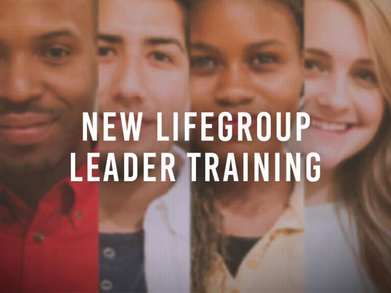 New LIFEgroup Leaders Training – XRDS